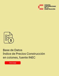 Índice de precios – Cámara Costarricense de la Construcción